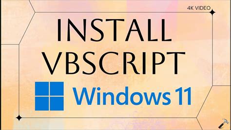 Install Vbscript In Windows 11 Youtube
