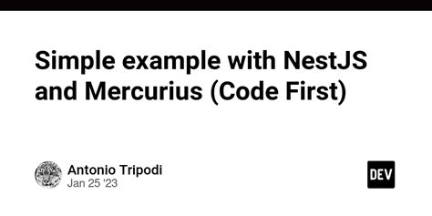 Simple Example With NestJS And Mercurius Code First DEV Community