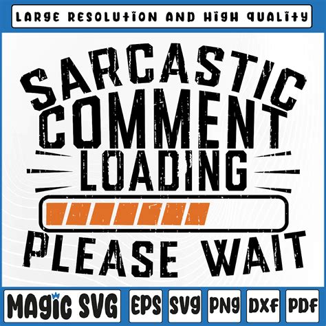 Sarcastic Comment Loading Please Wait Svg Vector Cutting Inspire