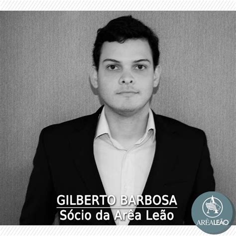 Arêa Leão Consultoria Empresarial On Linkedin Gilberto Barbosa é