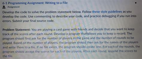 Solved 6 1 Programming Assignment Writing To A File B Chegg Com