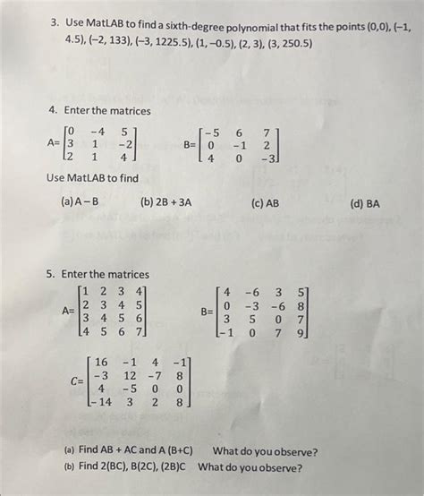 Solved Use MatLAB To Find A Sixth Degree Polynomial That Chegg Com