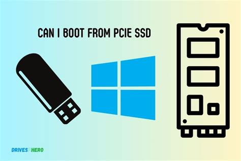 Can I Boot From Pcie Ssd Yes