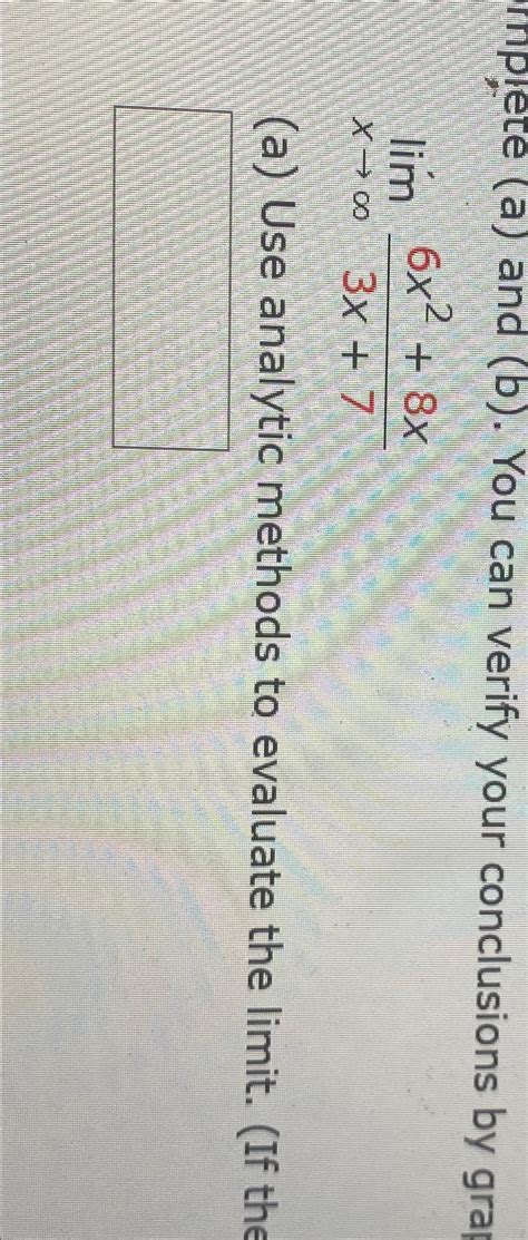 solved limx→∞6x2 8x3x 7 a ﻿use analytic methods to evaluate
