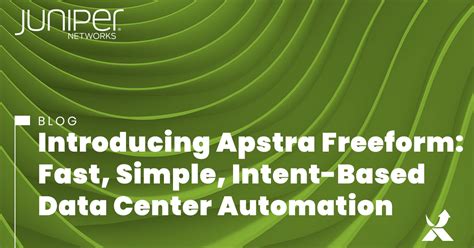 Start Your Automation Journey With Juniper Apstra Freeform Exclusive Networks Belgium