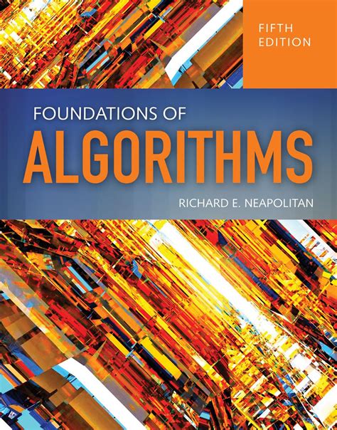Foundations Of Algorithms Neapolitan Richard 9781284049190 Amazon