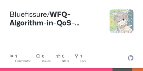 Github Bluefissurewfq Algorithm In Qos Queue Scheduler