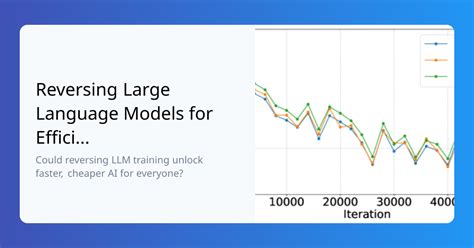 Reversing Large Language Models For Efficient Training And Fine Tuning