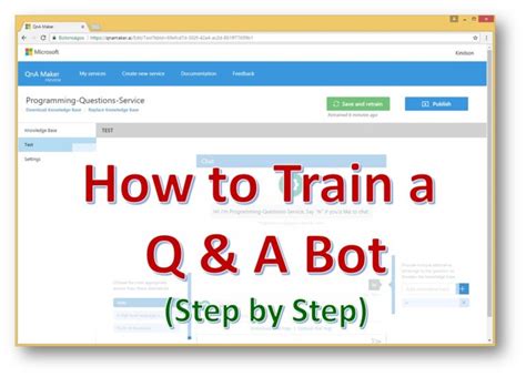 Bot Framework Tutorial 5 How To Train A Question And Answerqna Bot The Genius Blog