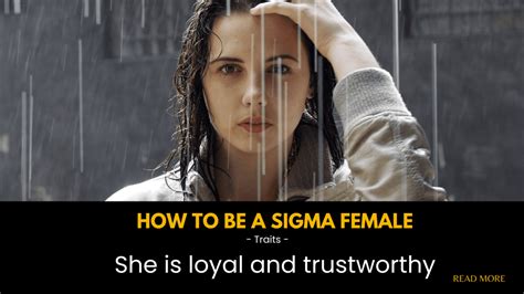 19 Sigma Female Traits And Characteristics You Must Know