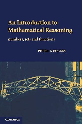 an introduction to mathematical reasoning numbers sets and functions