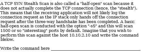 Solved A TCP SYN Stealth Scan Is Also Called A Half Open Scan Course Hero