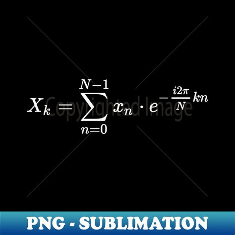 Discrete Fourier Transform Equation Calculus And Math Deco Inspire Uplift
