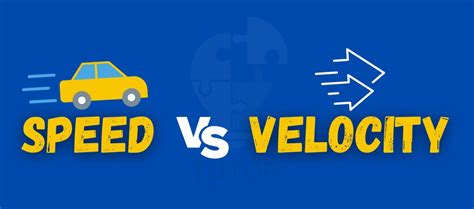 Whats The Difference Between Speed And Velocity