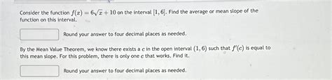 solved consider the function f x 6x2 10 ﻿on the interval