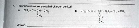 SOLVED: Tuliskan nama senyawa hidrokarbon berikut Tuliskan nama senyawa hidrokarbon berikutl CHz ...