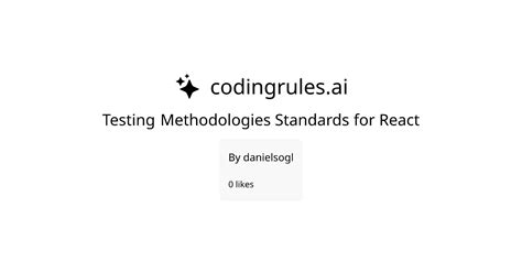 Testing Methodologies Standards For React Coding Rules Codingrulesai