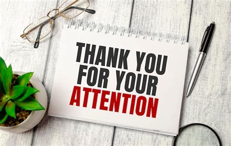 Thank Your For Your Attention Written On Paper Notebook And Office