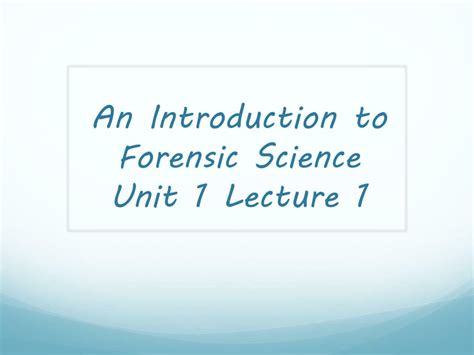 ppt unit 1 intro to forensic science powerpoint presentation free