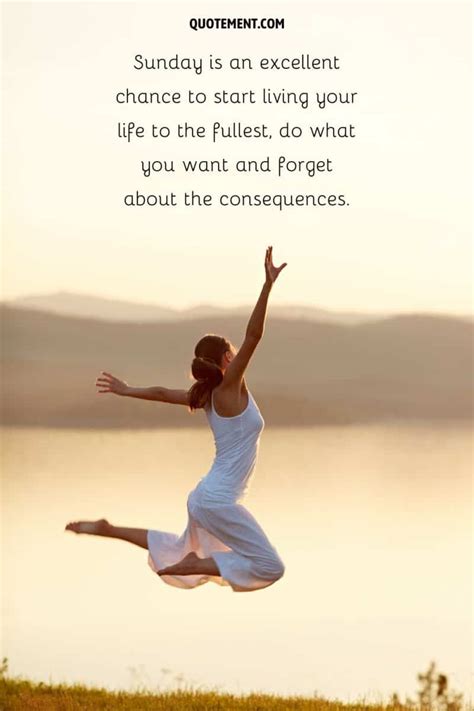 90 Sunday Motivation Quotes For A Relaxed Weekend