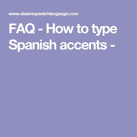 Faq How To Type Spanish Accents