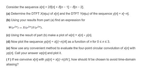 solved consider the sequence x[n] 2 delta[n] delta [n