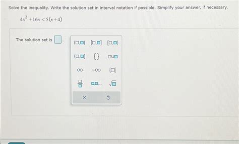 Solved Solve The Inequality Write The Solution Set In