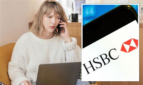 Scam Warning Hsbc Warns Britons Of New Way Scammers Are Using To Steal Details Sinister