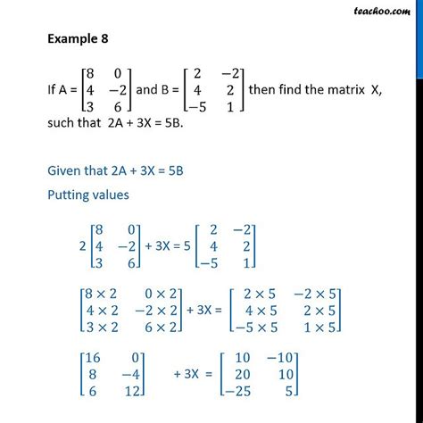 example 8 find matrix x such that 2a 3x 5b examples