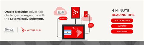 Oracle Netsuite Solves Tax Challenges In Argentina With Latamready