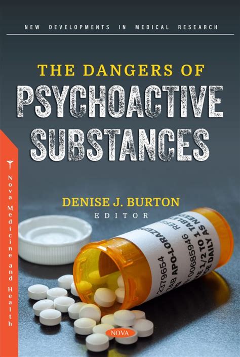 The Dangers Of Psychoactive Substances Nova Science Publishers