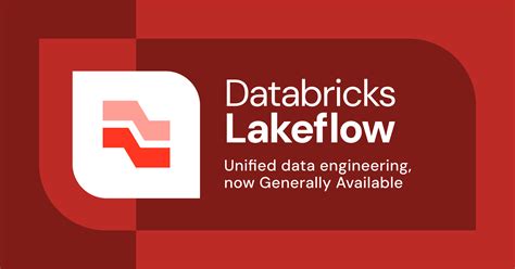 Announcing the General Availability of Databricks Lakeflow | Databricks Blog