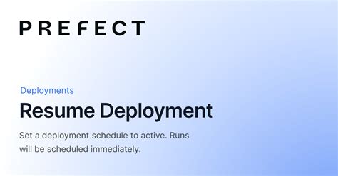 resume deployment prefect