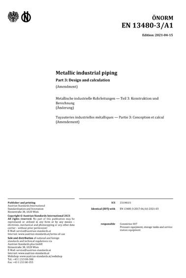 Onorm En 13480 3a12021 Metallic Industrial Piping Part 3 Design And Calculation Amendment