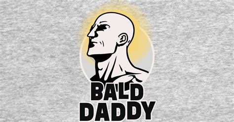 Bald Daddy Bald Man Illustration Bald Daddy T Shirt Teepublic