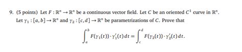 Solved 9 5 Points Let Fr —r Be A Continuous Vector
