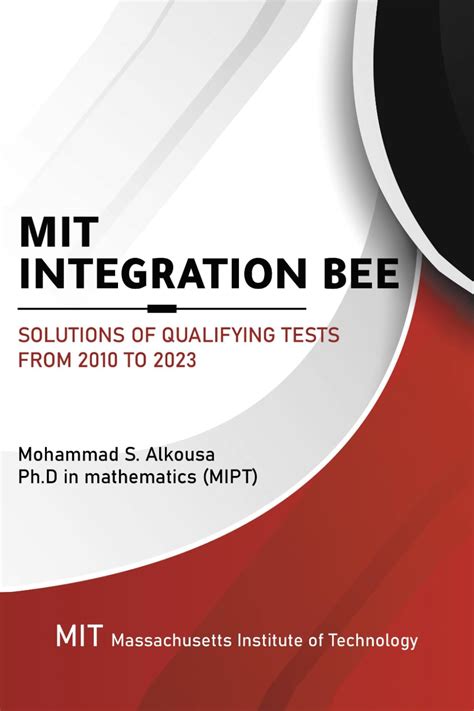 Mit Integration Bee Solutions Of Qualifying Tests From 2010 To 2023