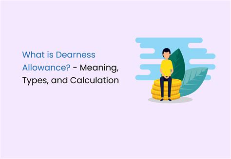 What Is Dearness Allowance Da Meaning Types And Calculation