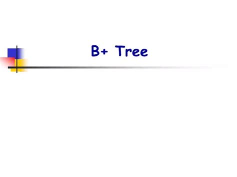 PPT B Tree PowerPoint Presentation Free Download ID
