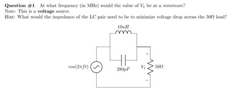 Solved Question At What Frequency In MHz Would The Chegg Com