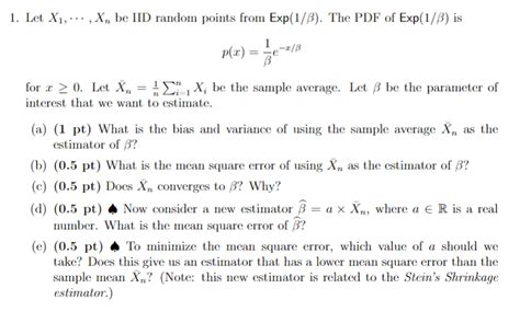 let x1 ⋯ xn be iid random points from exp 1 β the