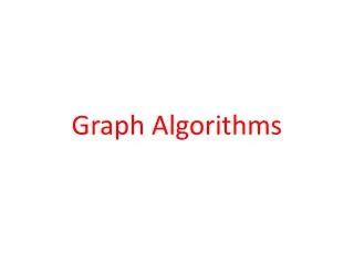 PPT - Graph Algorithms PowerPoint Presentation, free download - ID:2466315