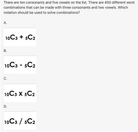 SOLVED There Are Ten Consonants And Five Vowels On The List There Are Different Word