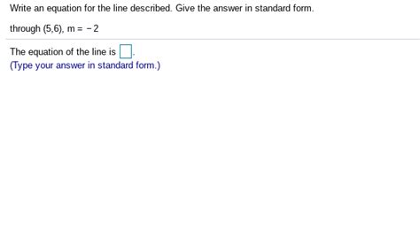 Solved Write An Equation For The Line Described Give The