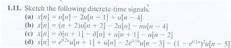 solved 1 11 sketch the following discrete time signals b