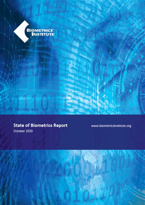 State Of Biometrics Report 2020 Biometrics Institute