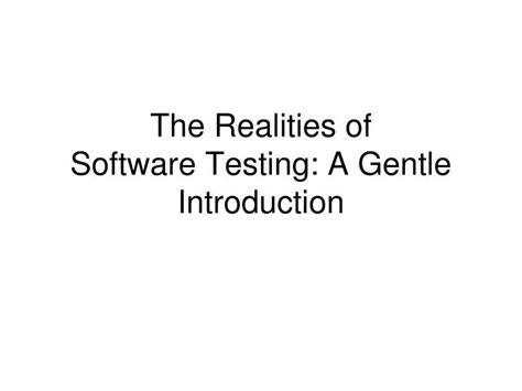 Ppt Unveiling Software Testing Realities Powerpoint Presentation