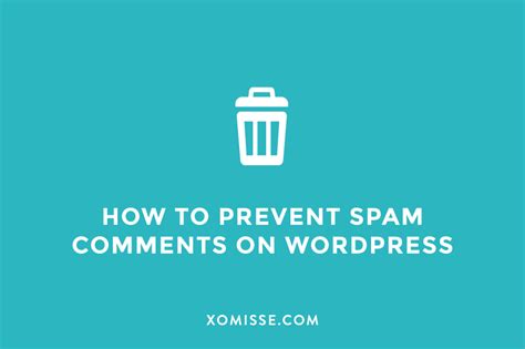 how to fight spam comments on wordpress xomisse