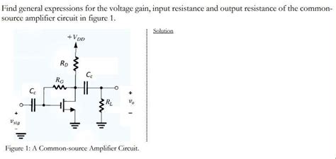 solved find general expressions for the voltage gain input