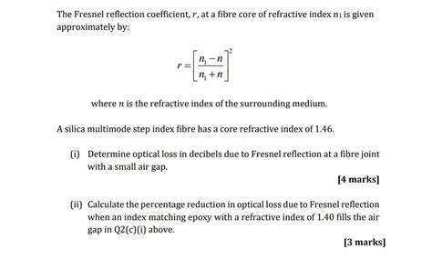 Solved The Fresnel Reflection Coefficient R At A Fibre